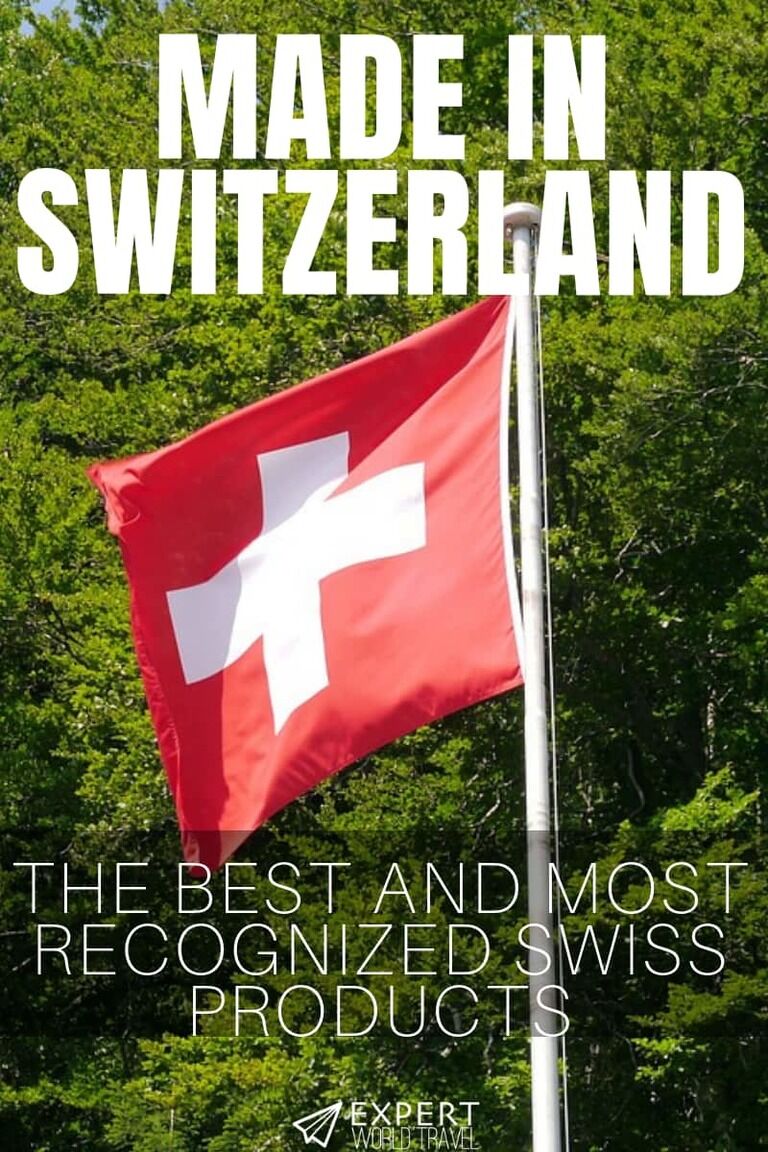 Made in Switzerland: The Best and Most Recognized Swiss Products ⋆ ...